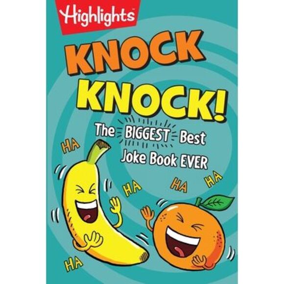 Highlights | Other | Knock Knock Over 00 Hilarious Knockknock Jokes For ...